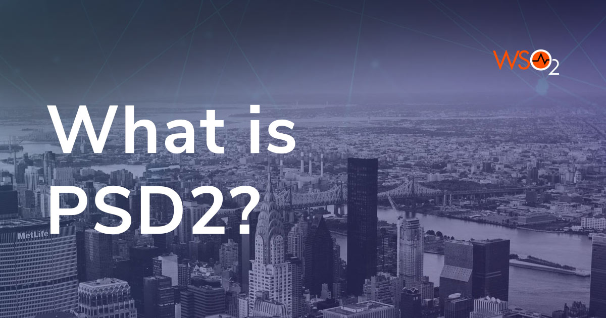 What is PSD2?